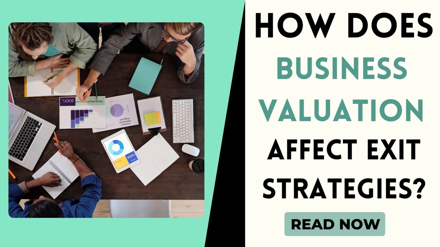 How Does Business Valuation Affect Exit Strategies? | Marcken Consulting